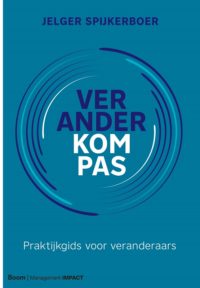 Veranderen: aan de slag met het veranderkompas - Boom Management