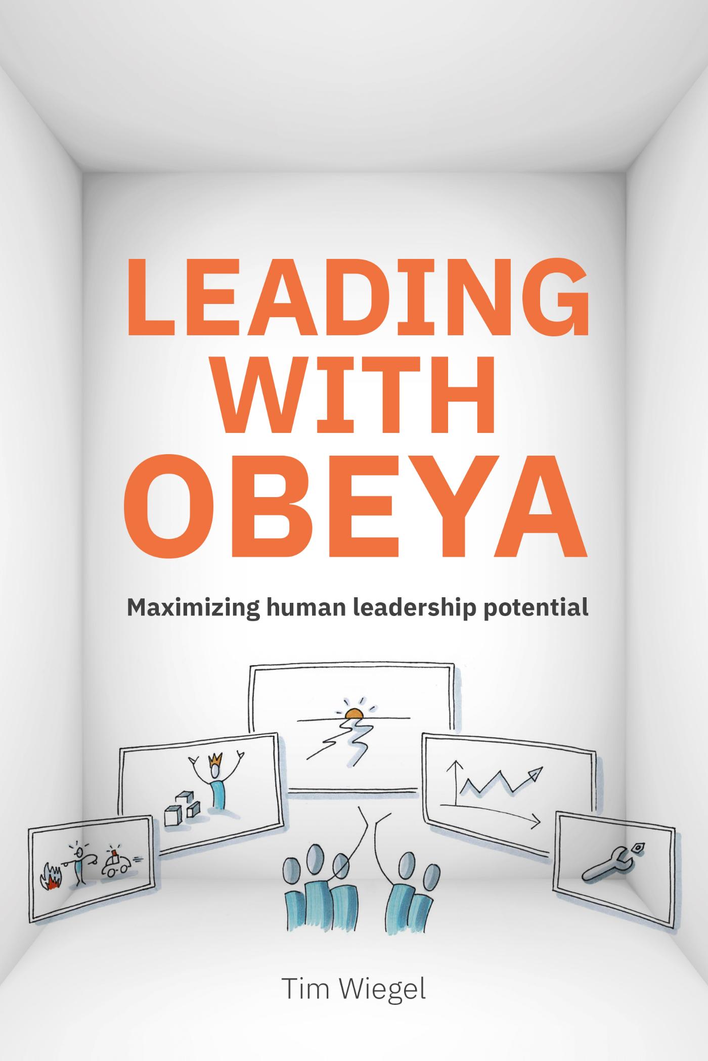 Leading with obeya: use the full potential of your leadership team ...